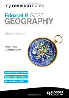 My Revision Notes: Edexcel B GCSE Geography Second Edition (MRN ...