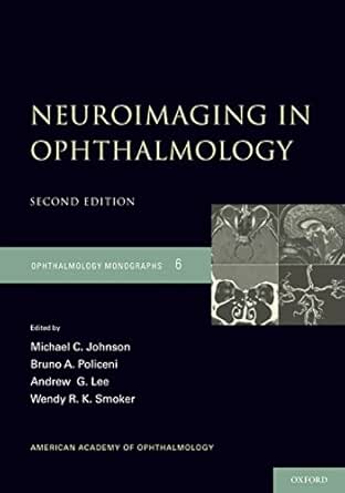 Neuroimaging in Ophthalmology (American Academy of Ophthalmology ...