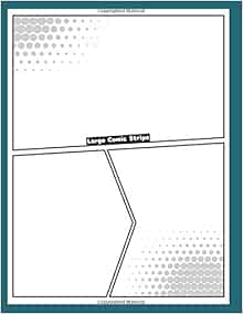 Large Comic Strips: Large Blank Comic Book Notebook Create Your Own ...