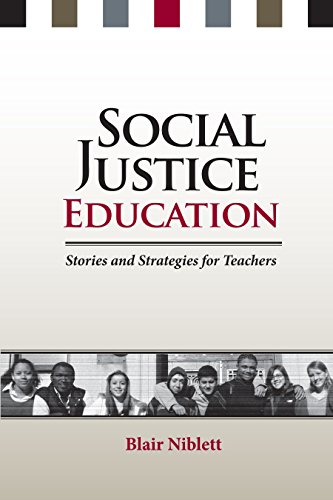 Social Justice Education: Stories and Strategies for Teachers: Blair ...