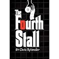 The Fourth Stall (Fourth Stall, 1): Rylander, Chris: 9780061994975 ...