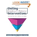 Uniting Academic and Behavior Interventions: Solving the Skill or Will ...