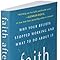 Faith After Doubt: Why Your Beliefs Stopped Working and What to Do ...