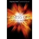 Genesis One: A Scientific Perspective: Hugh Ross Ph.D., Kathy Ross ...
