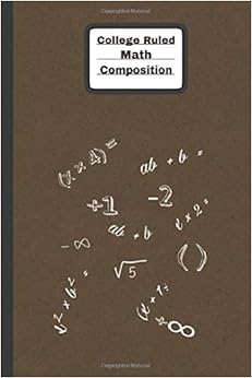 College Ruled Math Composition: Notebook for Students - Lined Journal ...