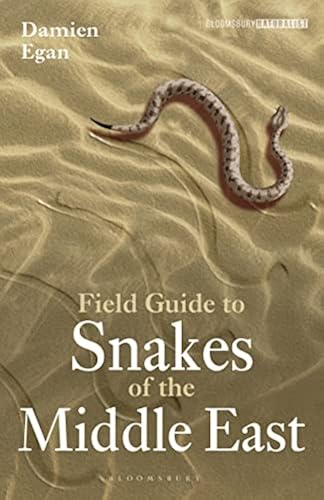 Field Guide to Snakes of the Middle East (Bloomsbury Naturalist) in ...