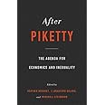 After Piketty: The Agenda for Economics and Inequality: Boushey ...