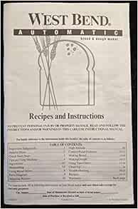 West Bend Automatic Bread & Dough Maker: Recipes and Instructions: West Bend: Amazon.com: Books