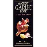 Garlic Is Life: Aaron, Chester: 9780898158069: Amazon.com: Books
