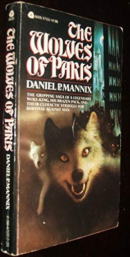 The Wolves of Paris: Mannix, Daniel P.: 9780380475551: Amazon.com: Books