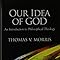Our Idea of God: Thomas V. Morris, Thomas, V. Morris: 9781573831017 ...