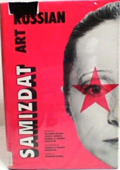 Russian Samizdat Art: Essays: Bowlt, John E.: 9780930279042: Amazon.com ...
