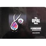 The Opal Book: a Complete Guide to the Famous Gemstone: Frank Leechman: 9780701815448: Amazon ...