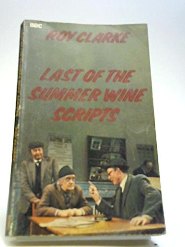 Last of the summer wine scripts: Clarke, Roy: 9780563170907: Amazon.com ...