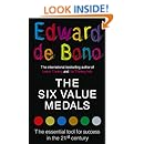 The Six Value Medals: The Essential Tool for Success in the 21st ...