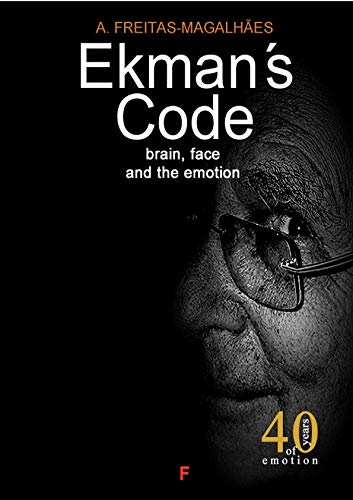 Ekman´s Code - Brain, Face and Emotion - eBook, Resumo, Ler Online e PDF - por A. Freitas-magalhães