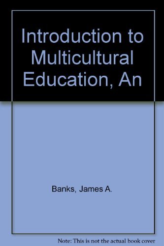 Introduction to Multicultural Education, An: Banks, James A ...