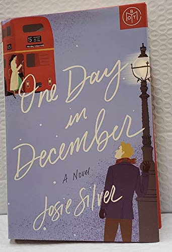 One Day in December: Josie Silver: Amazon.com: Books