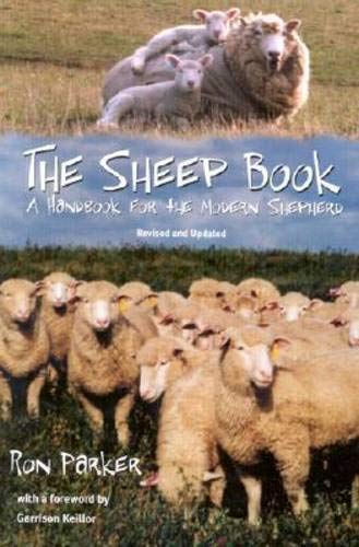 The Sheep Book: A Handbook for the Modern Shepherd, Revised and Updated ...