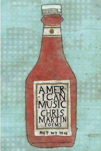 American Music: Martin, Chris: 9781556592669: Amazon.com: Books