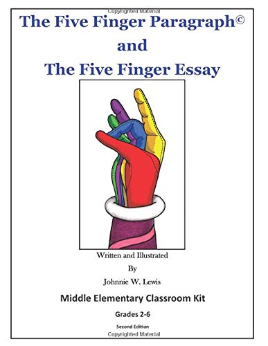 The Five Finger Paragraph: Middle Elementary, Classroom Kit: Middle ...