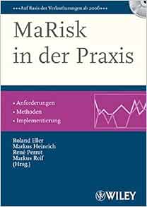 MaRisk in der Praxis (German Edition): Eller, Roland, Heinrich, Markus ...