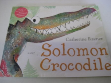 Solomon Crocodile Sbt: Rayner Catherine: 9781447227434: Amazon.com: Books