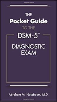 The Pocket Guide to the DSM-5(TM) Diagnostic Exam: 9781585624669 ...