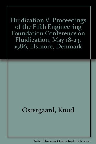 Fluidization V: Proceedings of the Fifth Engineering Foundation ...