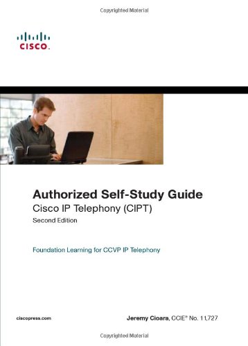 Authorized Self-study Guide Cisco Ip Telephony Cipt: 0619472052617 ...