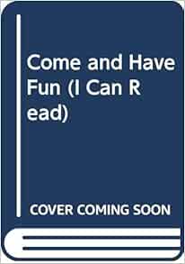 Come & Have Fun: Eicrp: 9780437960283: Amazon.com: Books