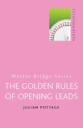 Download: The Golden Rules of Opening Leads (MASTER BRIDGE) by Julian ...
