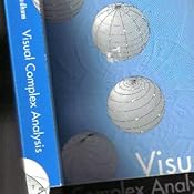 Visual Complex Analysis: Needham, Tristan: 9780198534464: Amazon.com: Books
