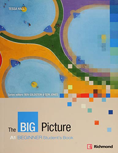 THE BIG PICTURE A1 BEGINNER STUDENT'S BOOK: Goldstein, Benjamin Philip ...