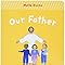 Our Father (First Steps in Faith): Roche, Maite: 9781621640646: Amazon ...