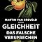 Gleicheit: Das falsche Versprechen: Amazon.de: Martin Van Creveld: Bücher