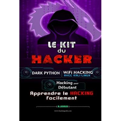 Buy Le Kit du Hacker: Apprendre le Hacking Facilement - Pack de 3 ...