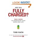 Amazon.com: Are You Fully Charged?: The 3 Keys to Energizing Your Work ...
