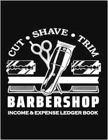 Amazon.com: Barbershop Business Income and Expense Ledger Book: Simple ...