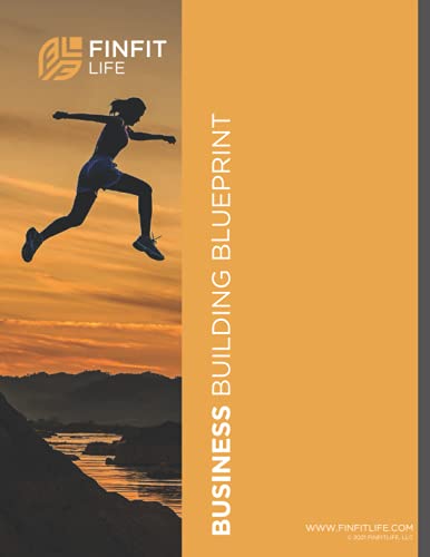 FinFit Life: Business Building Blueprint: FinFit Life: 9781710107005 ...