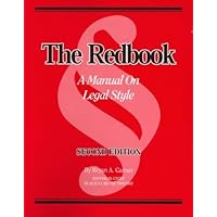 The Redbook: A Manual on Legal Style: Bryan A. Garner: 9780314258595 ...