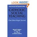 Catholic Social Teaching: Our Best Kept Secret: Edward P. Deberri;James ...
