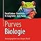 Purves Biologie: Amazon.de: Jürgen Markl, David Sadava, David M. Hillis ...