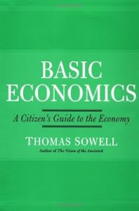 Basic Economics: A Citizen's Guide to... book by Thomas Sowell