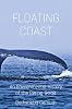 Floating Coast: An Environmental History of the Bering Strait in Oman ...