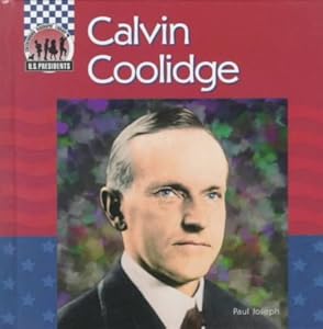 Calvin Coolidge book by Paul Joseph