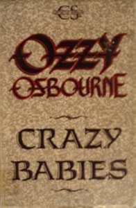 Ozzy Osbourne - Crazy Babies - Amazon.com Music
