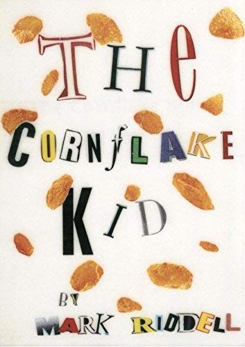 Cornflake Kid: Riddell, Mark: 9780952671305: Amazon.com: Books