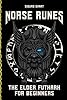 Norse Runes - The Language of the Gods: How to understand the meaning ...