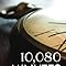 10,080 Minutes: Living What Matters 10,080 Minutes at a Time: Joss ...